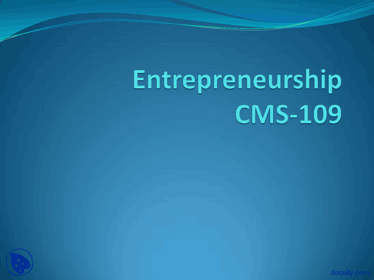 Basics Entrepreneurship Lecture Slides Slides Entrepreneurship Development Docsity