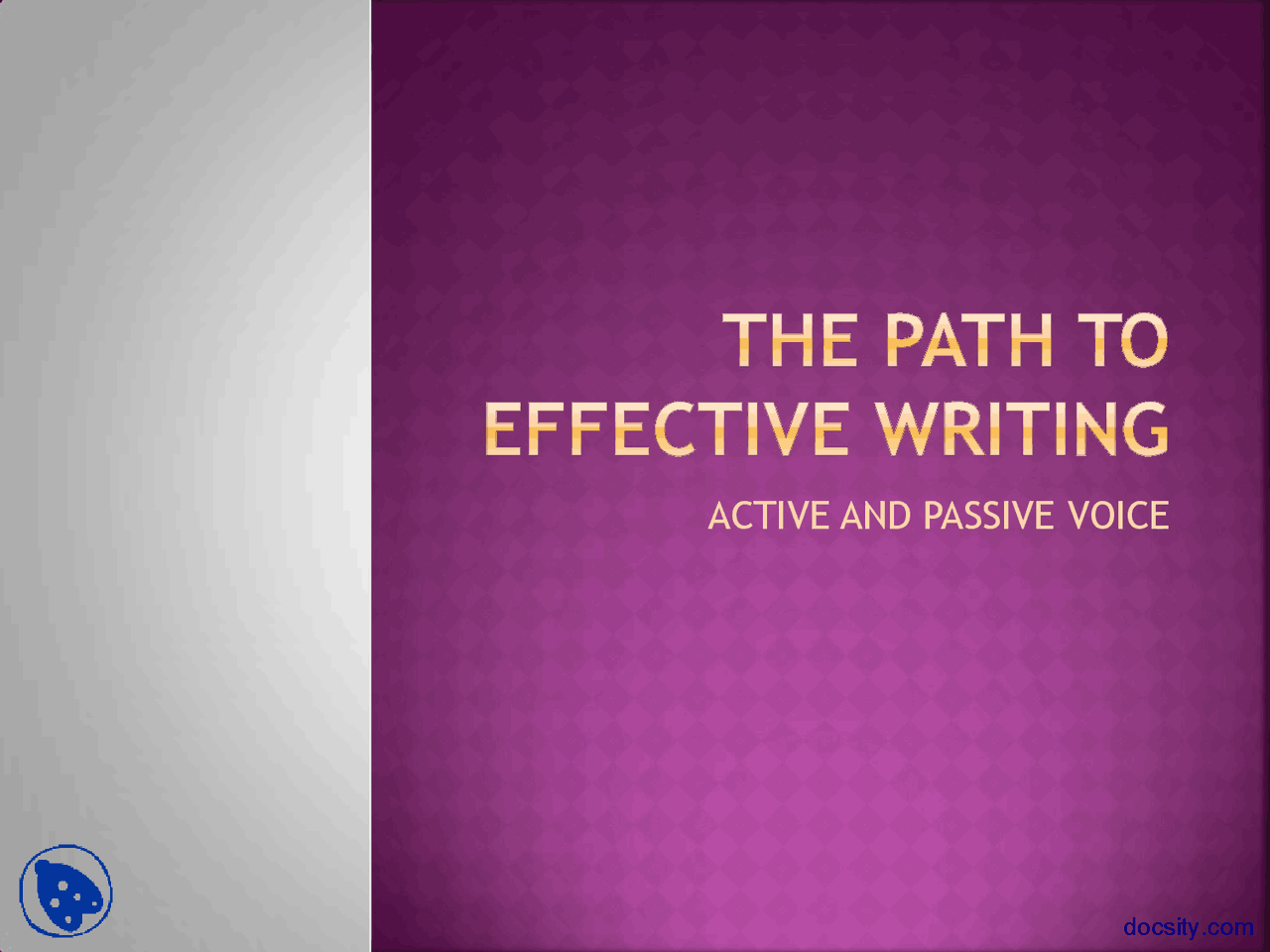 The Path To Effective Writing Grammar And Composition Lecture Slides