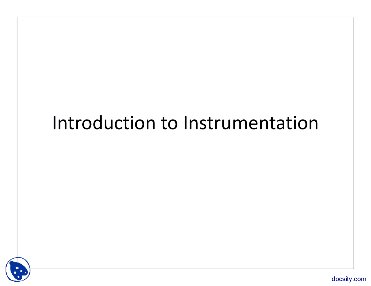 Introduction to Instrumentation I-Control and Instrumentation-Lecture Slides - Docsity