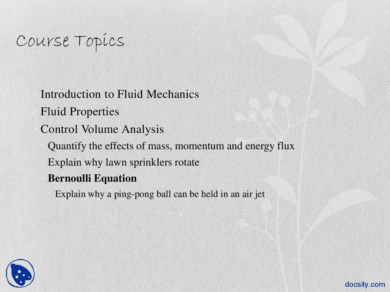 Course Topics-Fluid Mechanics 1-Lecture Slides | Slides Fluid Mechanics | Docsity