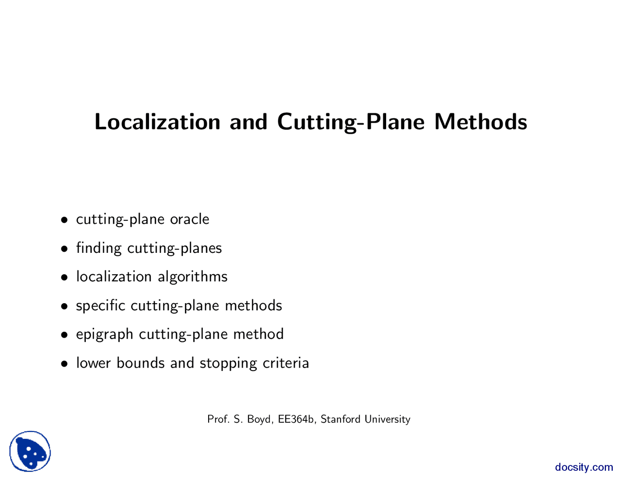 Localization And Cutting Plane Methods Methods For Convex Optimization