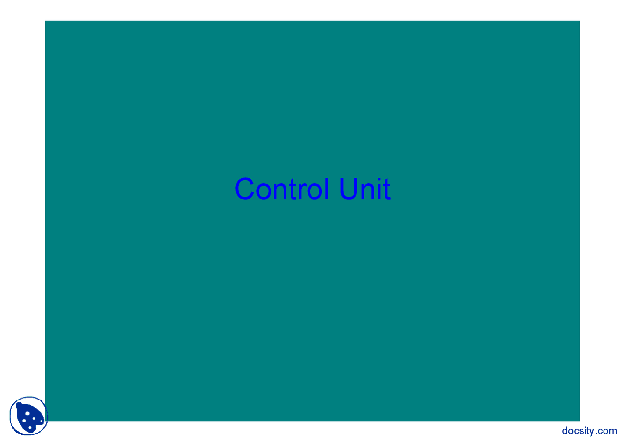 Control Unit Computer Architechture Lecture Slides Docsity