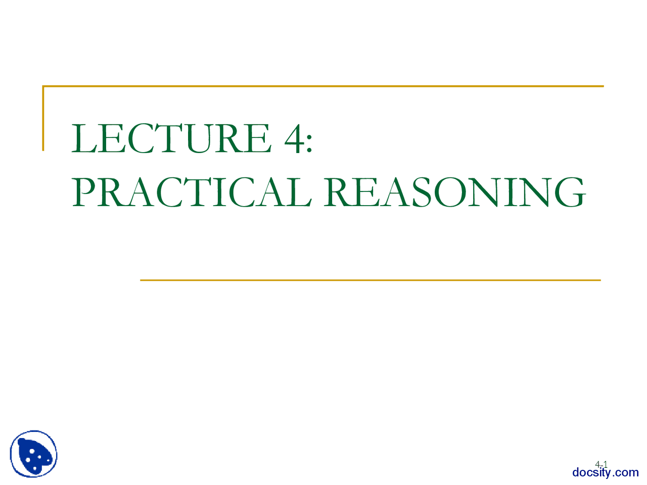 Practical Reasoning Artificial Intelligence Lecture Slides Docsity