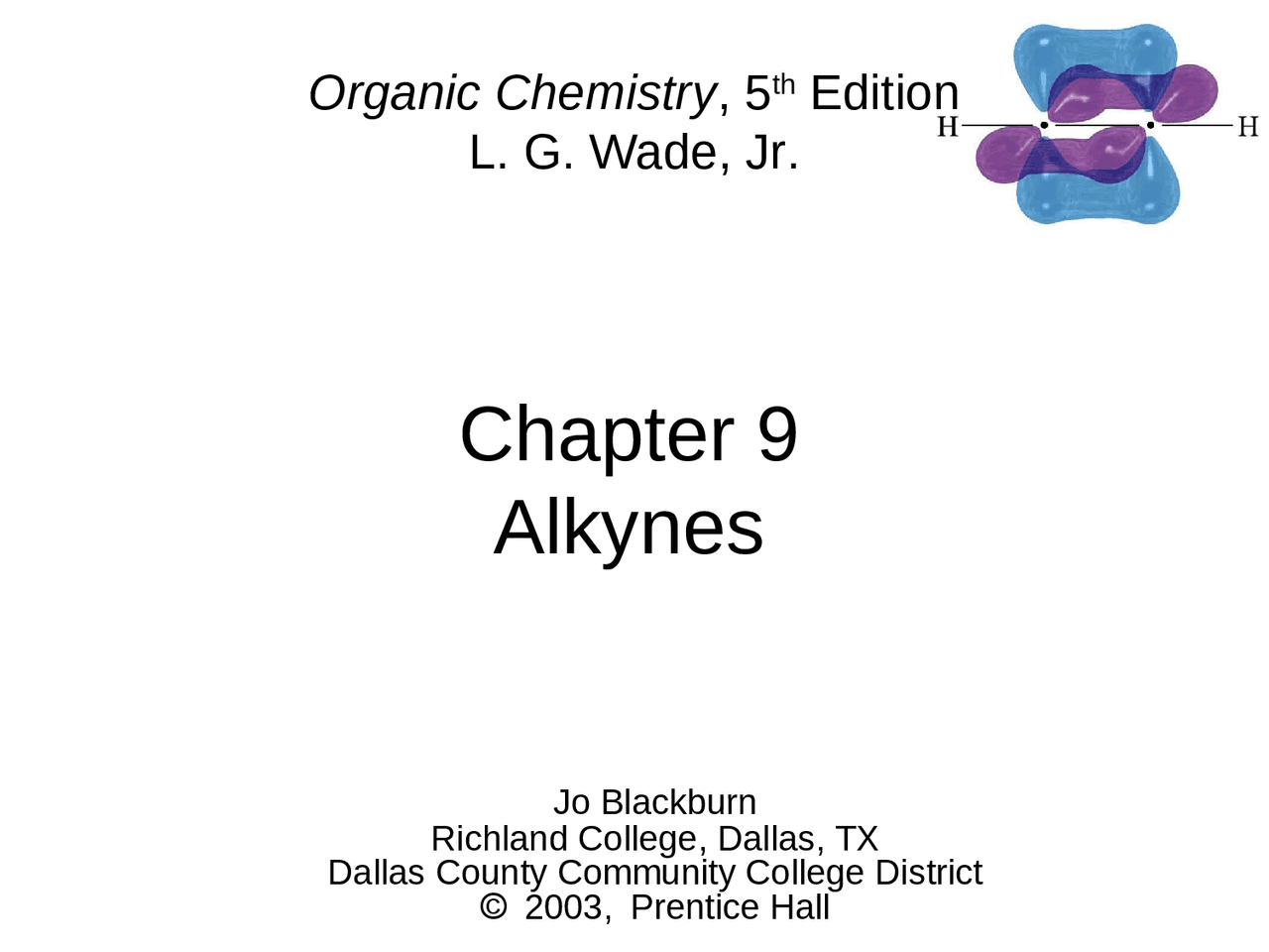 Alkynes Lecture Slides Organic Chemistry Ii Chem 242 Docsity