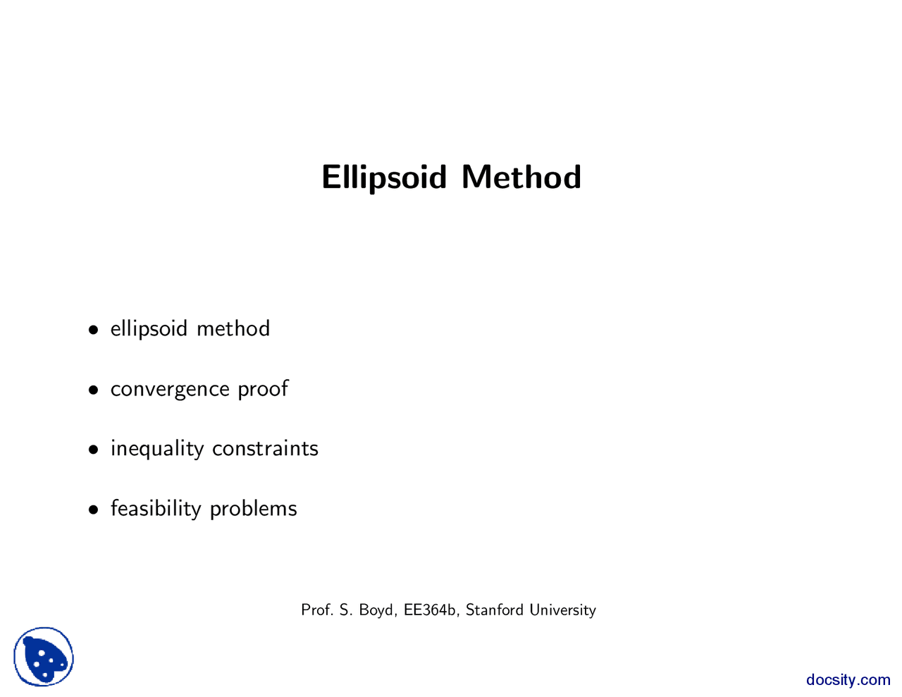 Ellipsoid Method Convex Optimization Lecture Slides Docsity