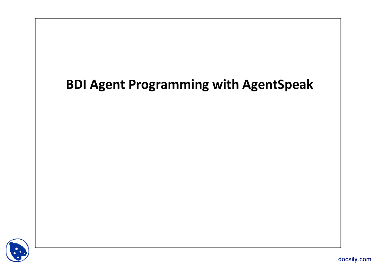 Bdi Agent Programming With Agentspeak Robotics And Autonomous System