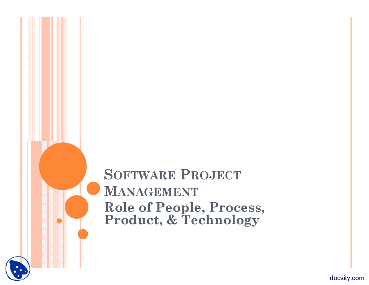 People, Process, Product, Technology-Introduction to Software Engineering-Lecture Slides - Docsity