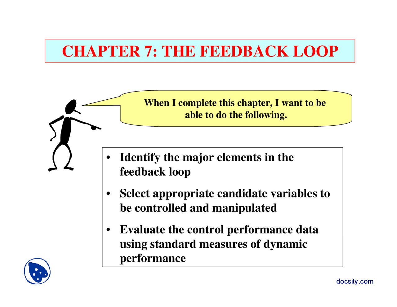 The Feed Back Loop-Process Control-Lecture Slides - Docsity