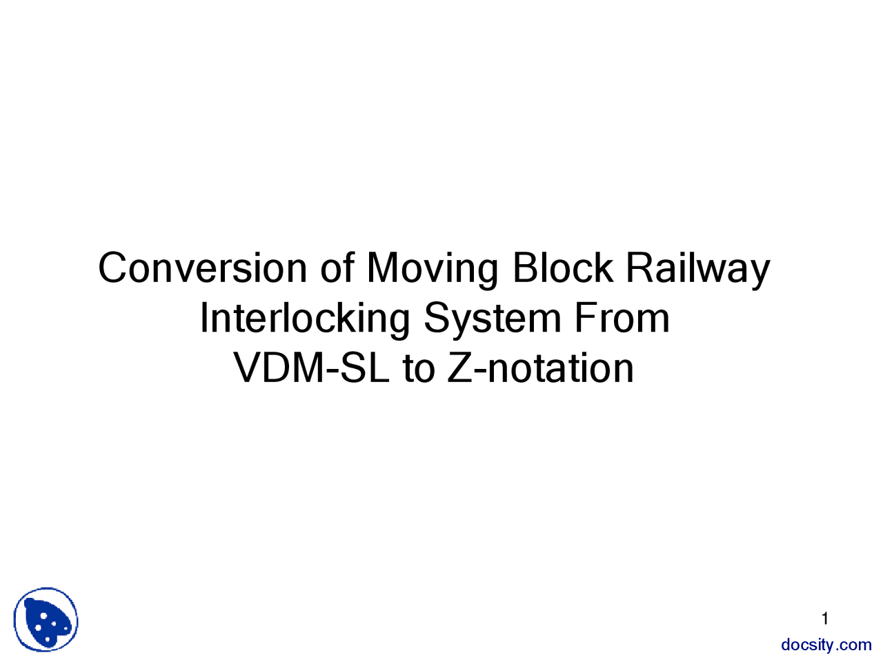 Conversion of Moving Block Railway Interlocking System-Computer ...