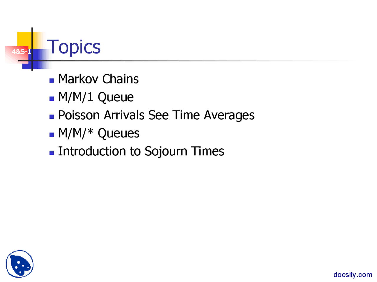 Markov Chains, Poisson Arrivals and Sojourn Times-Computer Networks and Programming-Lecture ...