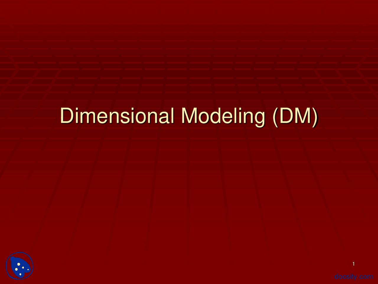 Dimensional Modeling Basics Of Data Warehousing Lecture Slides Slides