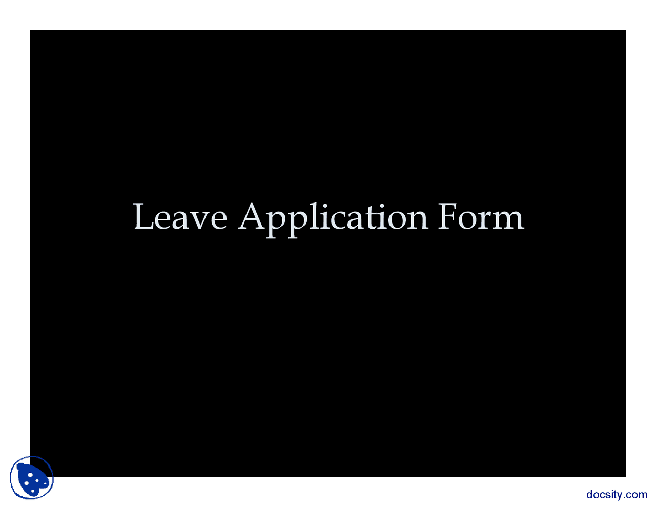 Leave Application Form Applications Of Computer Sciences Project