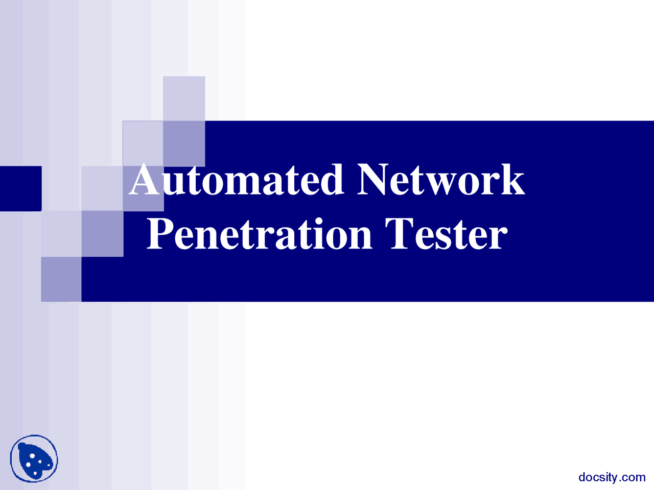 Automated Network Penetration Tester Progress Docsity