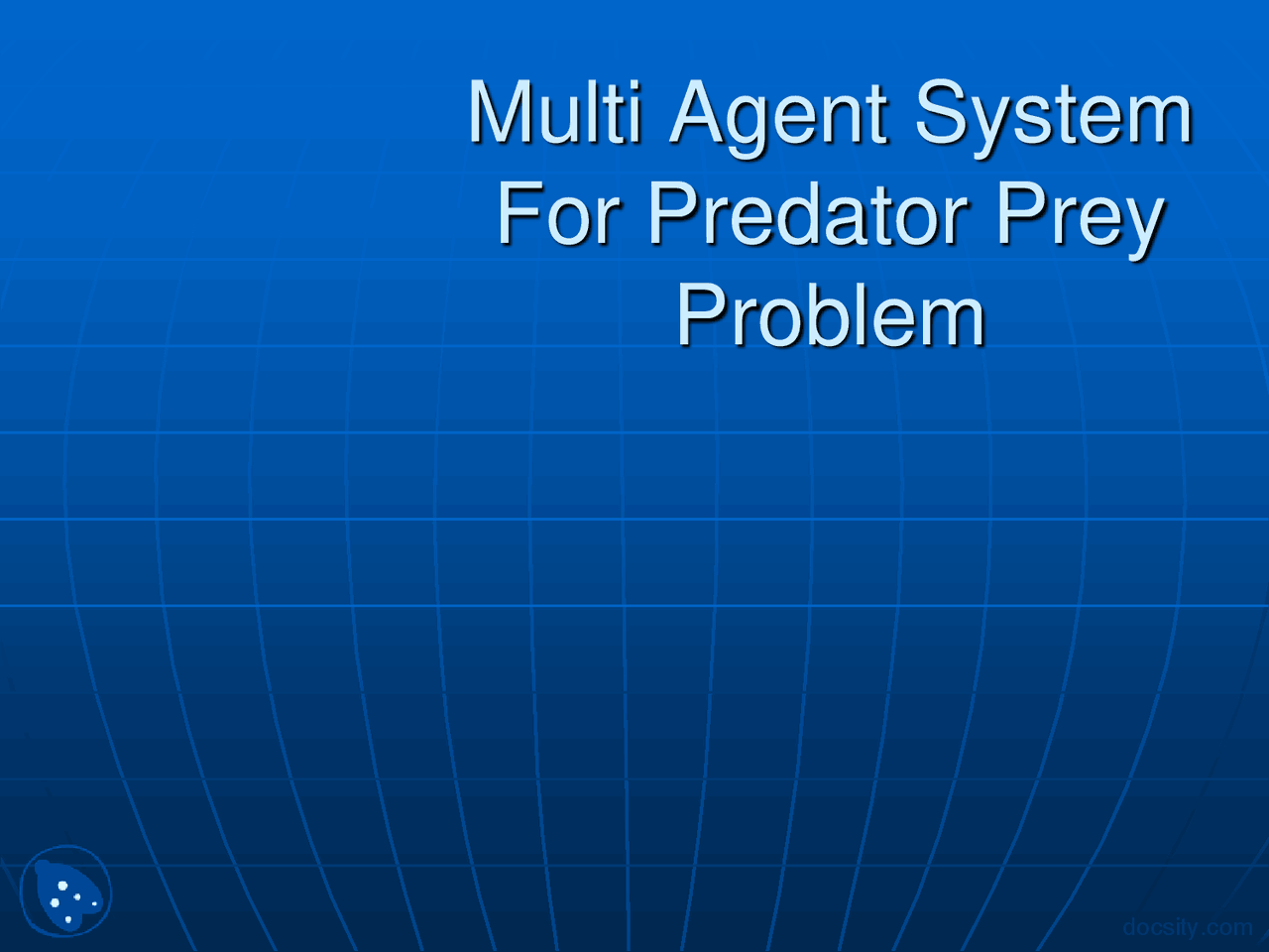 Multi Agent System For Predator Prey Problem Computer Sciences Real World Applications Project