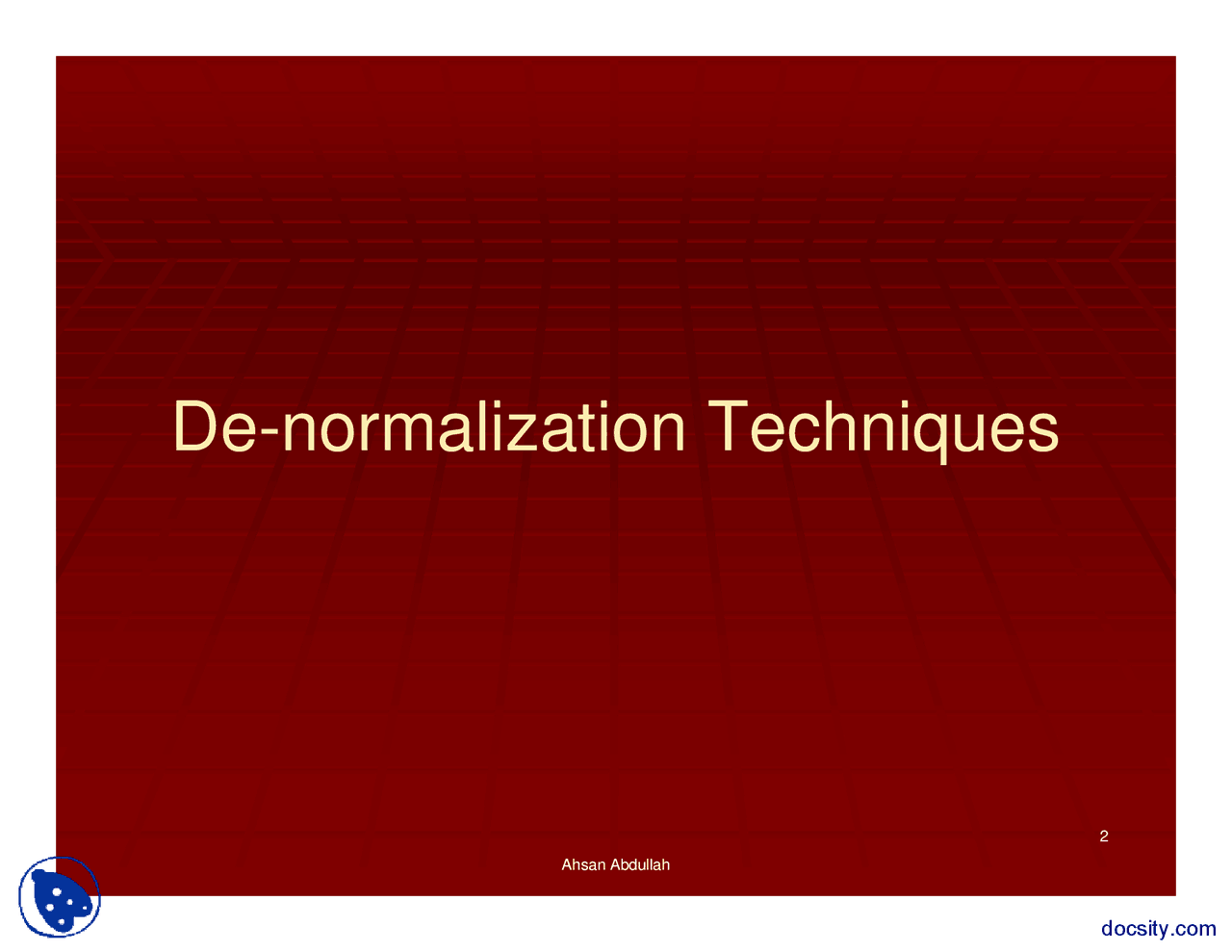Denormalization Techniques Techniques For Data Warehousing Lecture