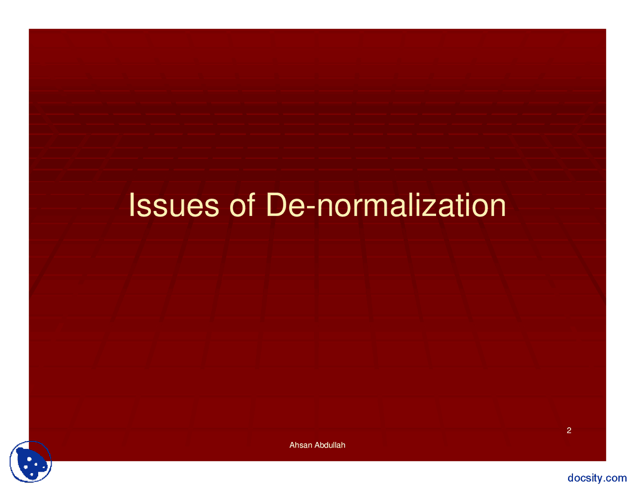 Issues Of Denormalization Data Warehousing Lecture Slides Slides Basics Of Data Warehousing