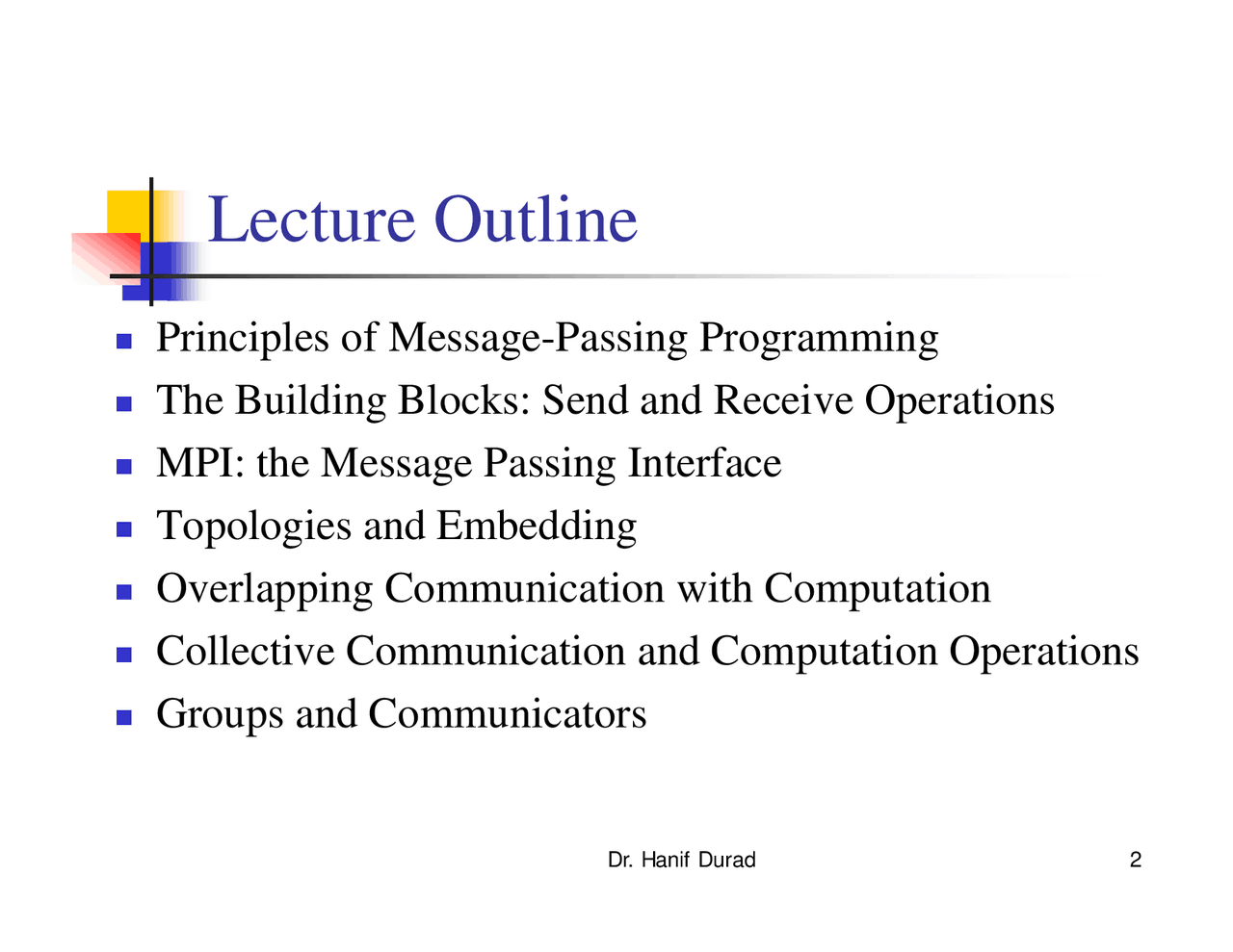 Programming Using The Message Passing Paradigm Parallel Computing