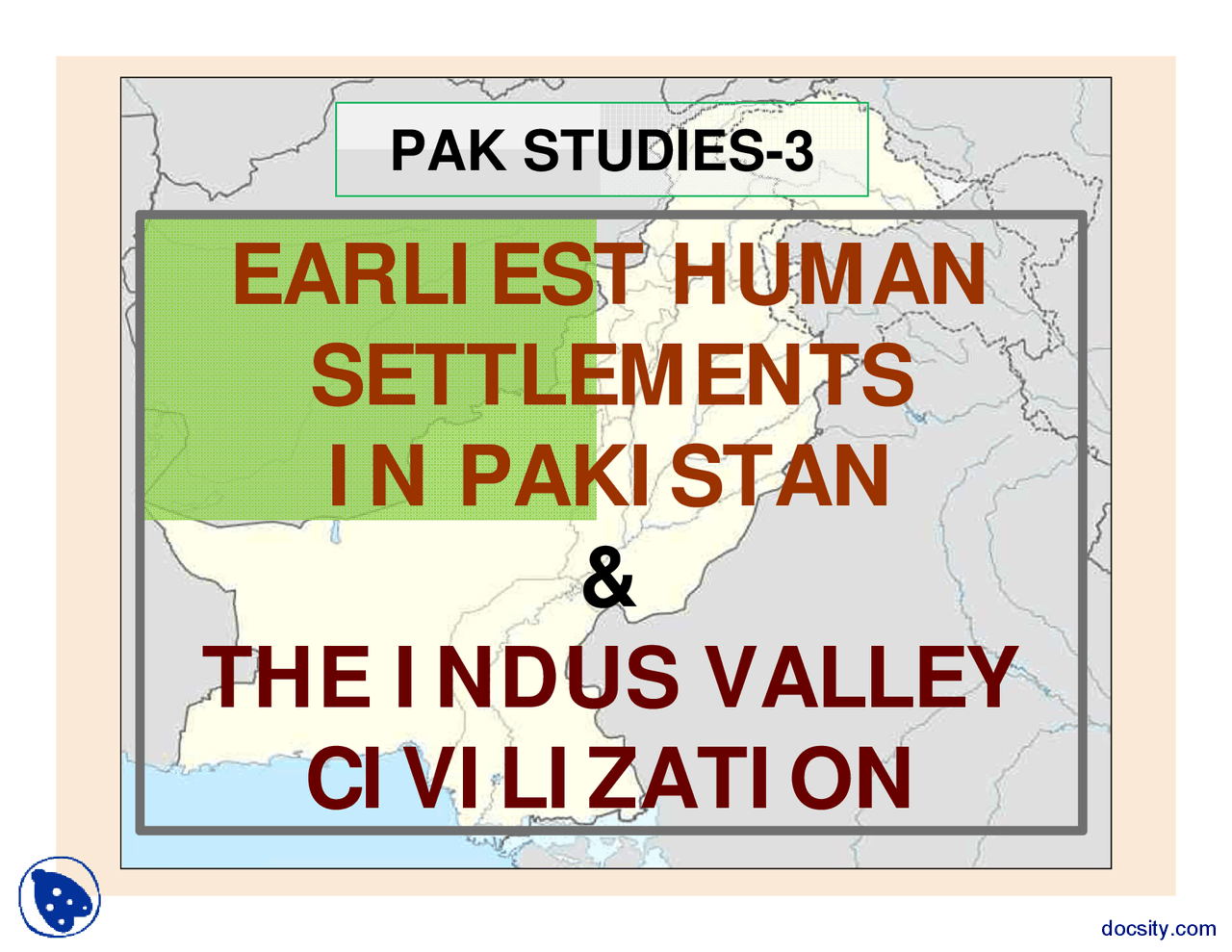 Indus Valley Civilization 1-Introduction To Pakistan And The Culture ...