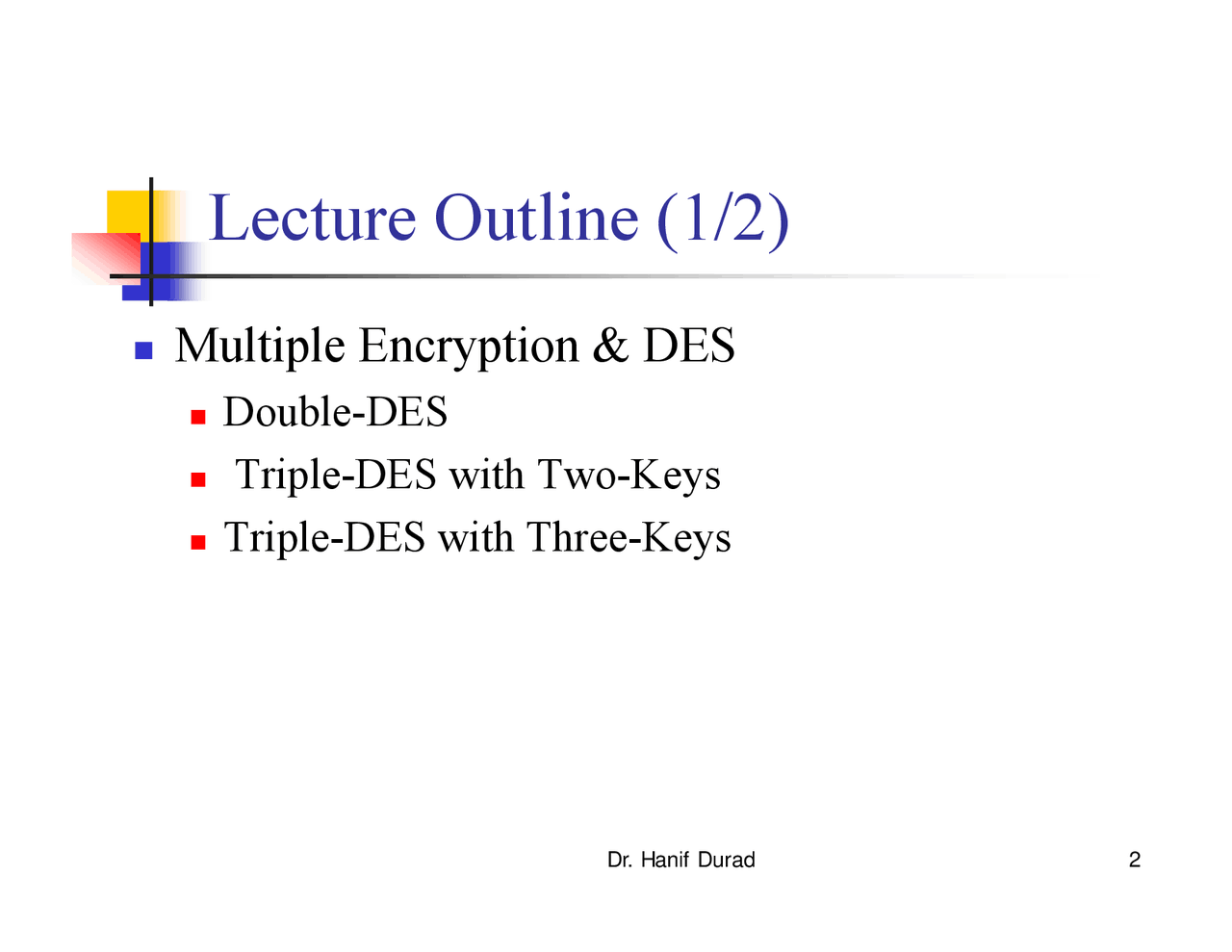 More On Symmetric Ciphers Computer Security Lecture Slides Docsity