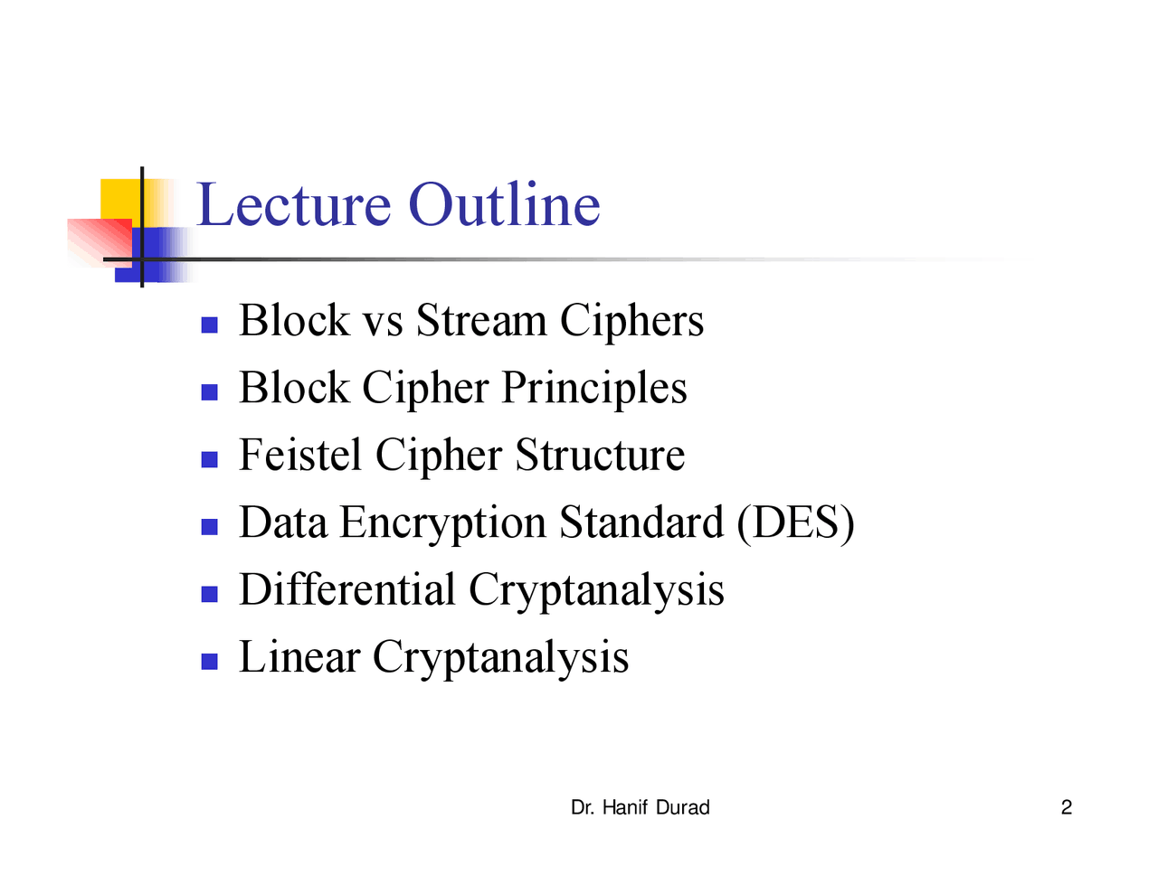 Block Ciphers And The Data Encryption Standard Computer Security