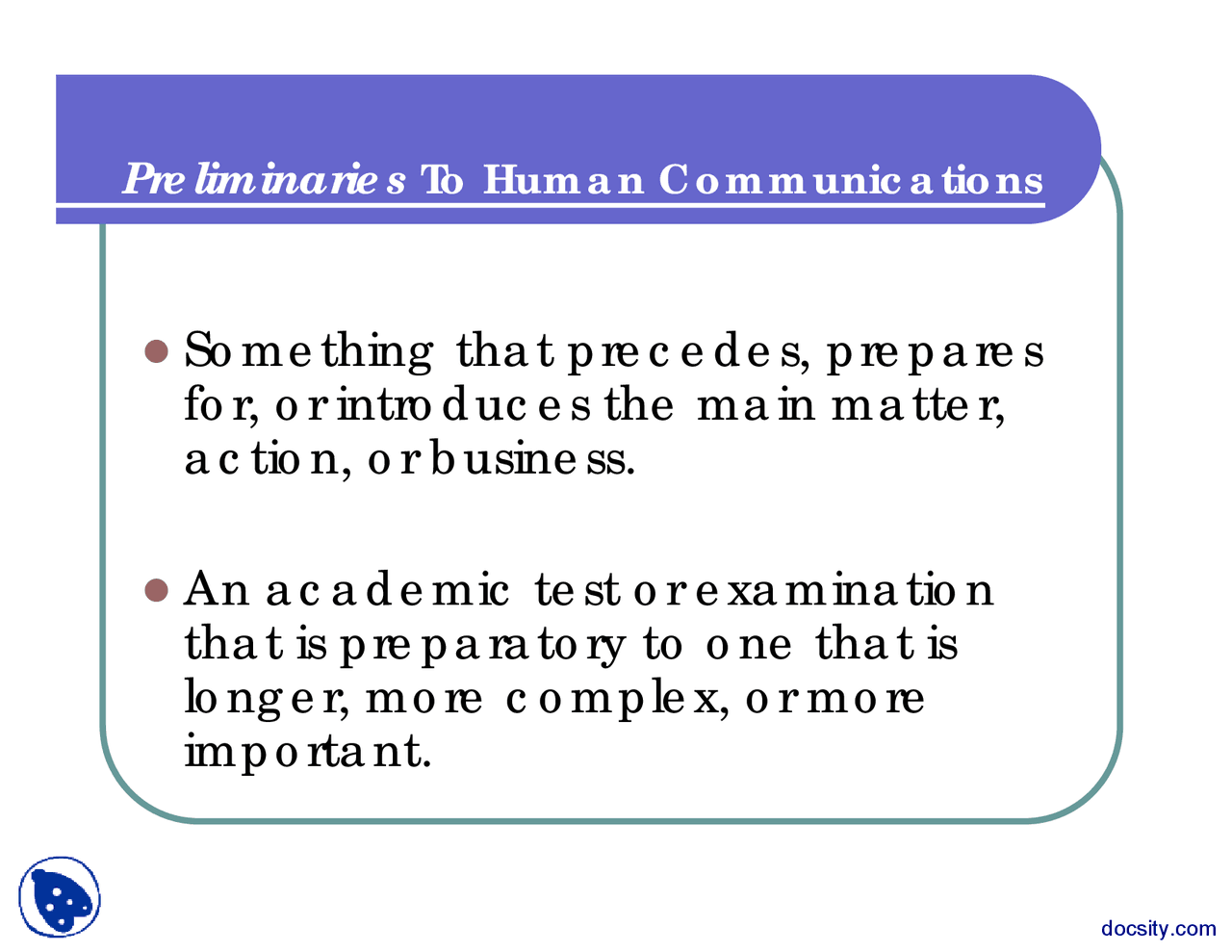 Preliminaries to Human Communications-Communication Skills-Lecture ...