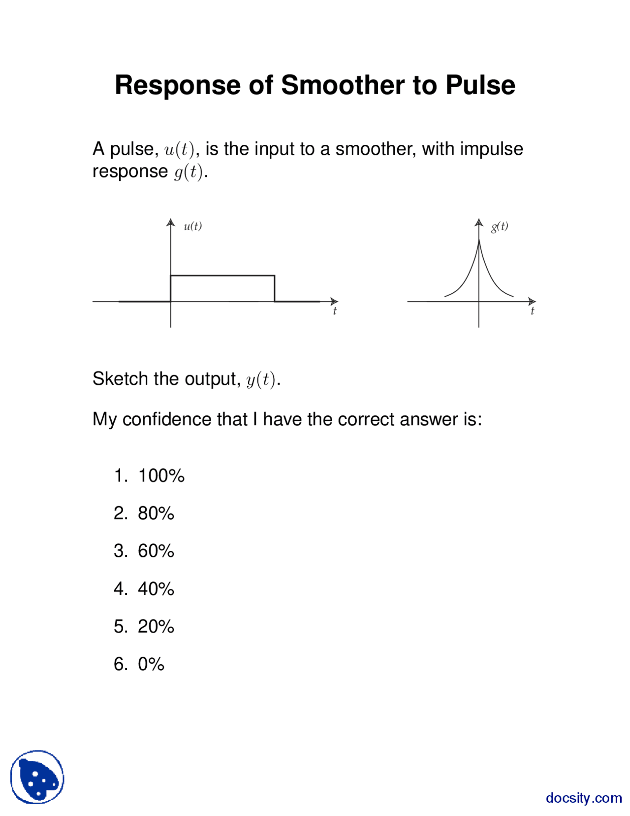 Response Of Smoother To Pulse Signal And System Theory Lecture Handout
