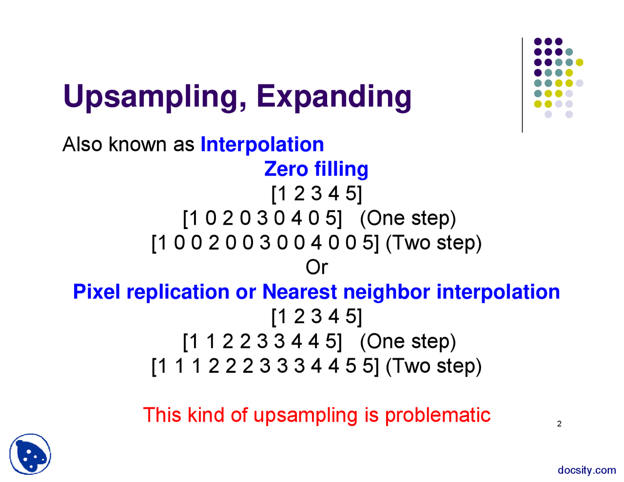 Upsampling, Expanding-Colors Pictures And Digital Image Processing-Lecture Slides - Docsity