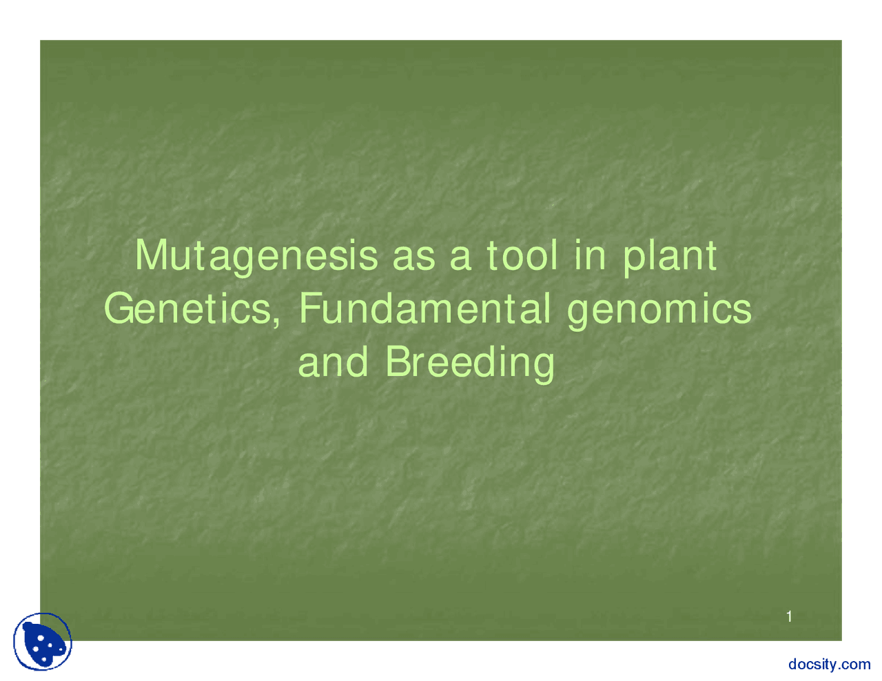 Mutagenesis As A Tool In Plant Genetics-Cell Biology-Lecture Slides ...