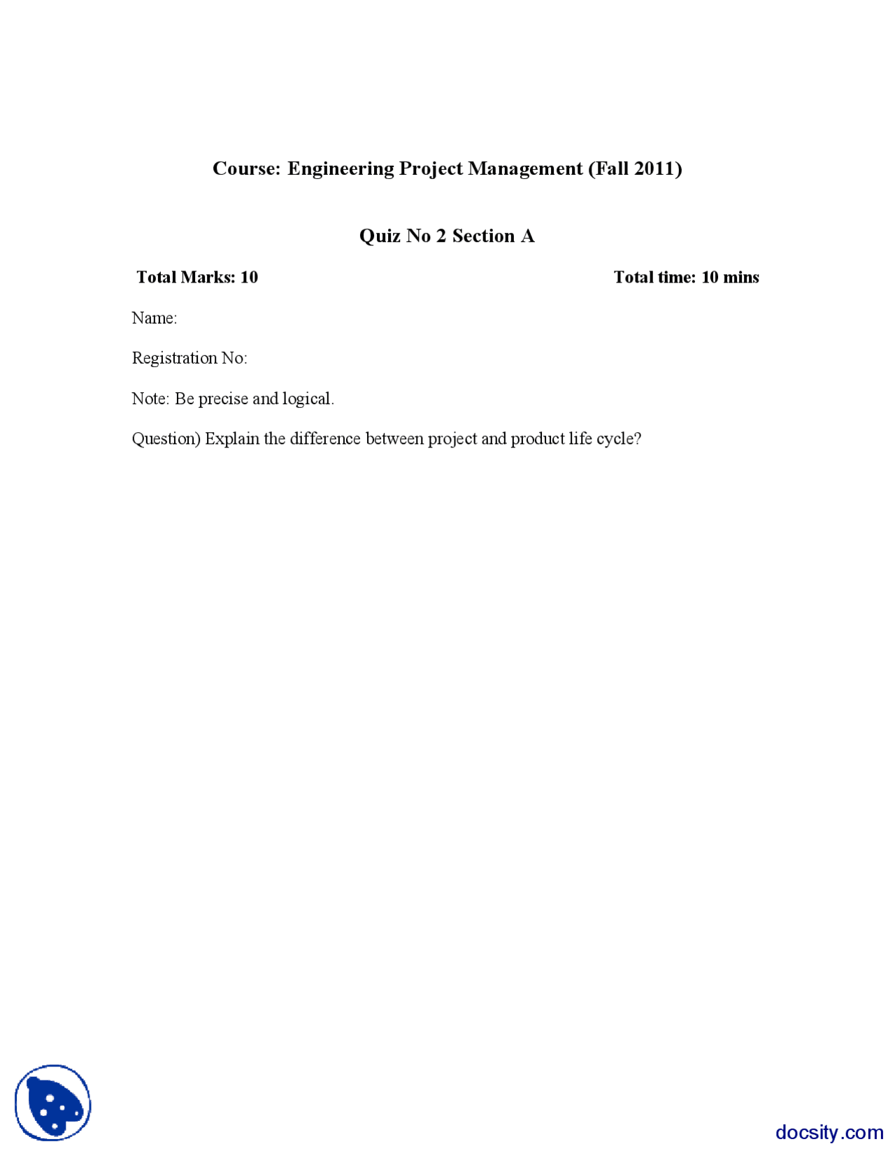 Engineering Project Management Quiz - Fall 2011 - Project vs. Product ...