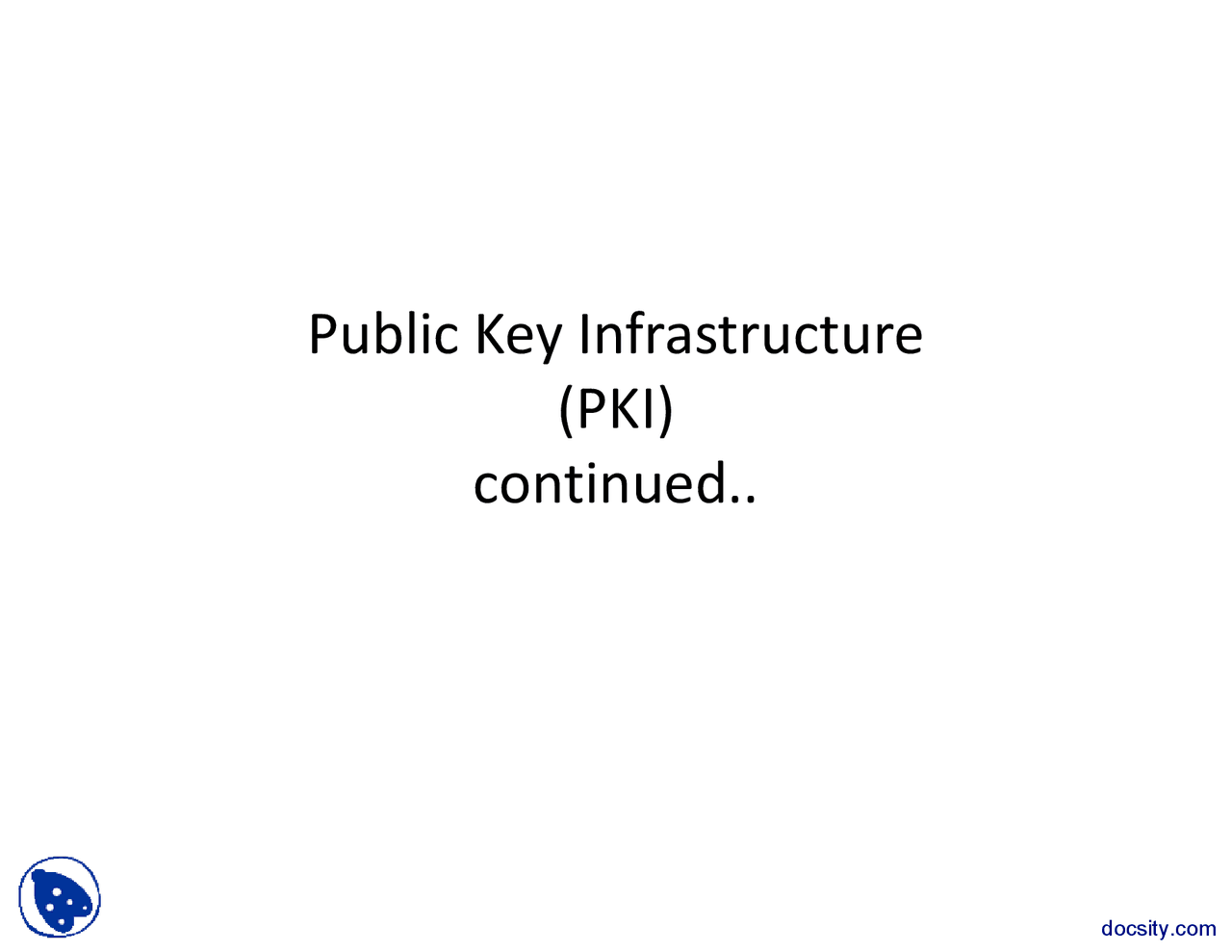 PKI-Network Security-Lecture Slides - Docsity