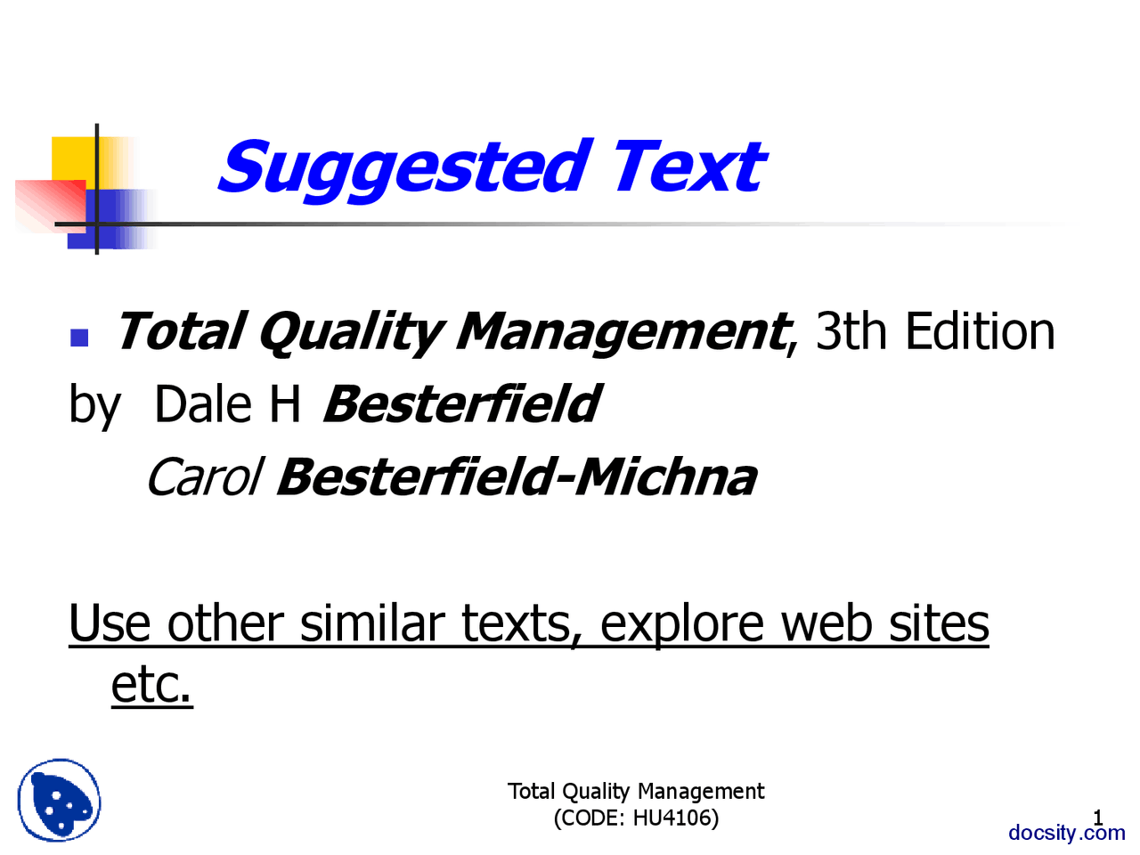Course Details Total Quality Management Lecture Slides Slides Total