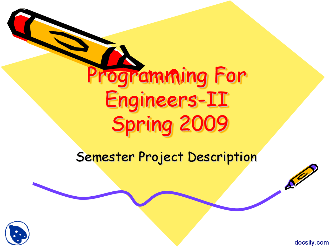 Semester Project Description Programming For Engineers Ii Lecture Slides Docsity