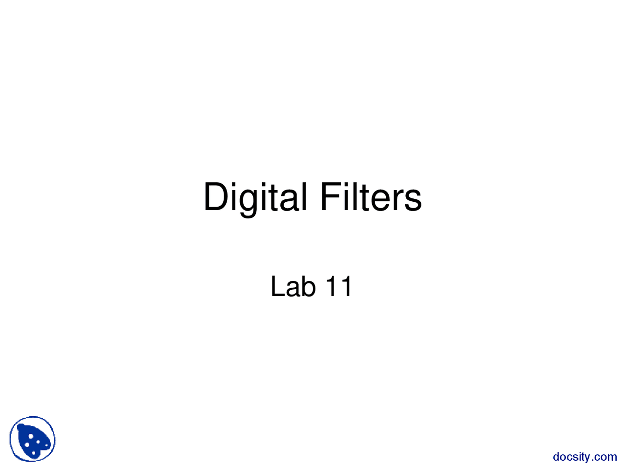 Digital Filters-Digital Signal Processing-Lab Mannual - Docsity