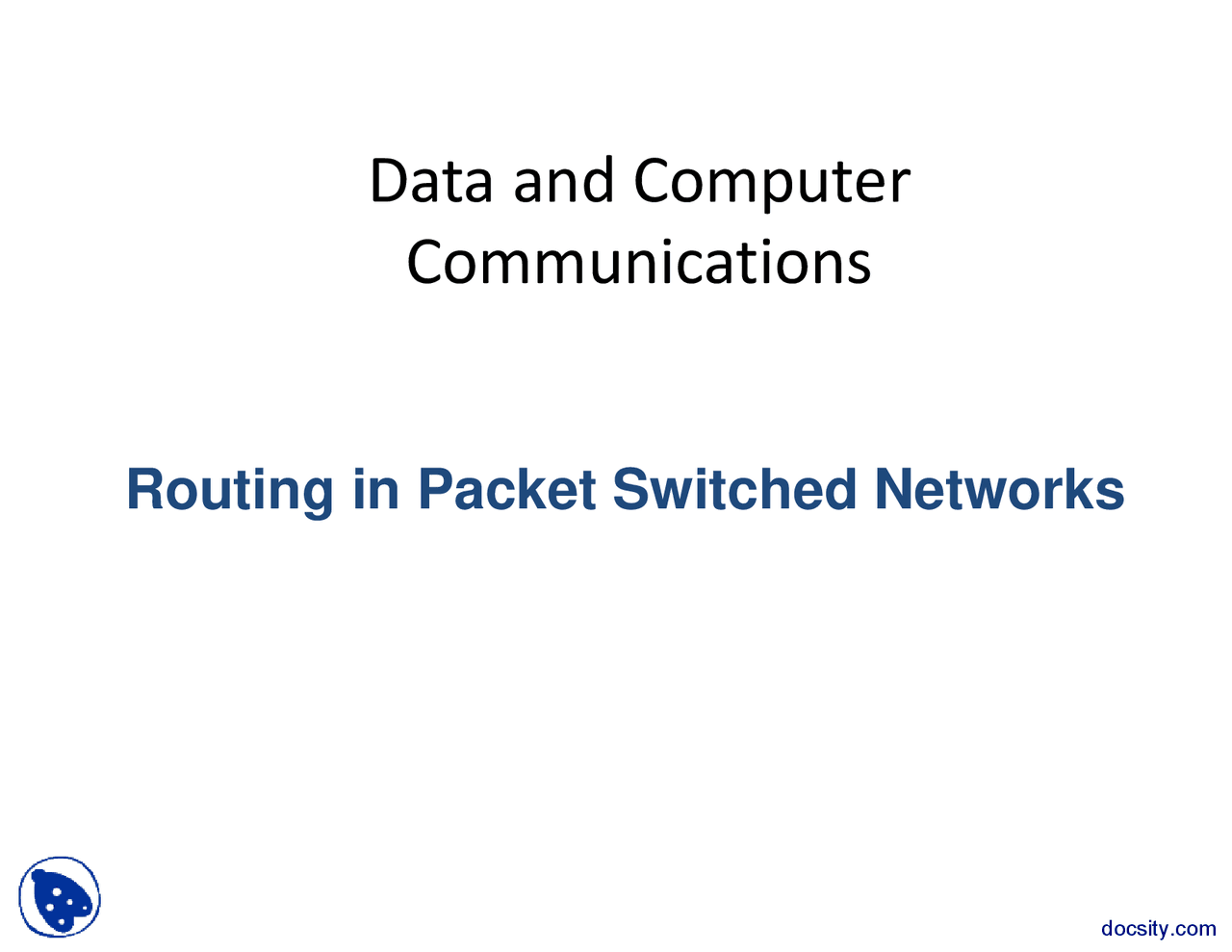 Routing In Packet Switched Networks Data Communication Systems Lecture