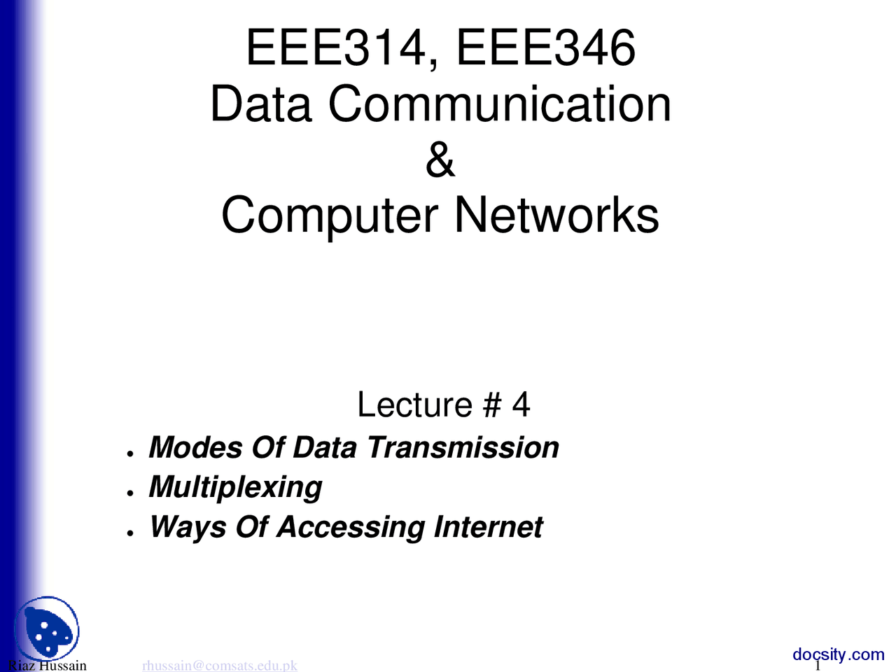 Multiplexing, Modes Of Data Transmission, Ways Of Accessing Internet-Computer Networks-Lecture ...