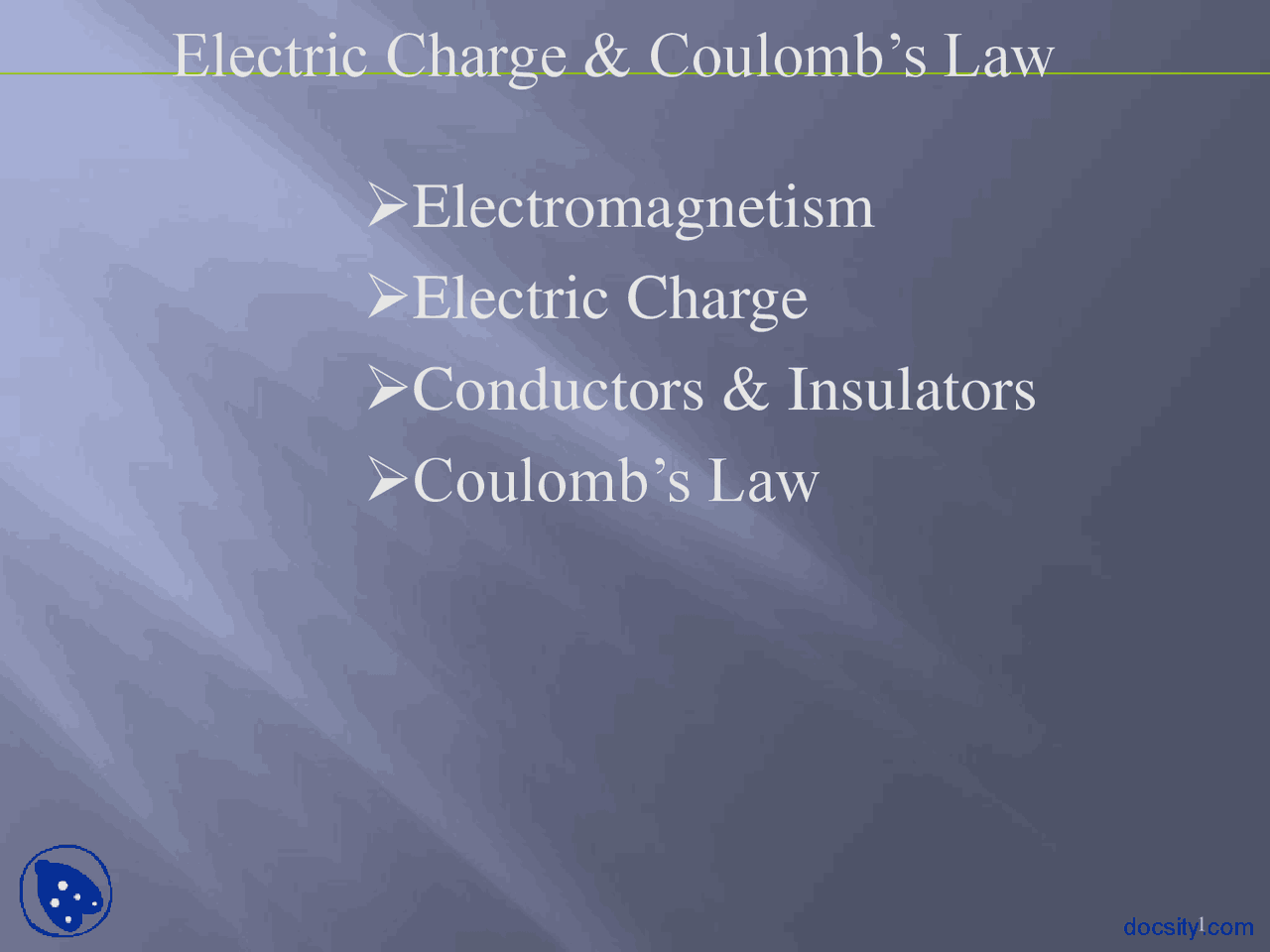 Electric Charge and Coulomb’s Law-Applied Physics-Lecture Slides - Docsity