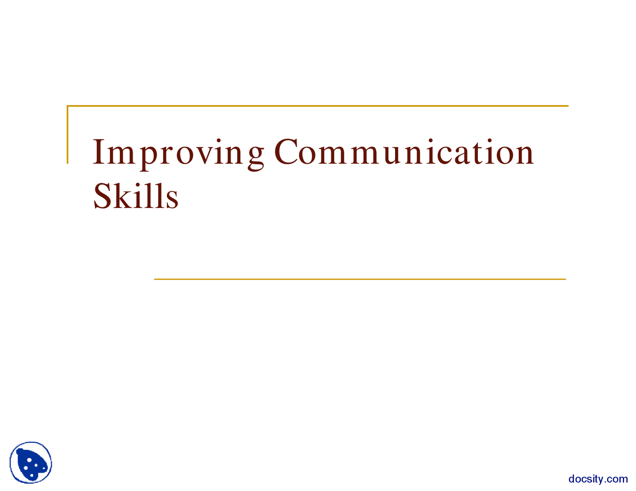 Communication Skills Phsycology Lecture Slides Docsity