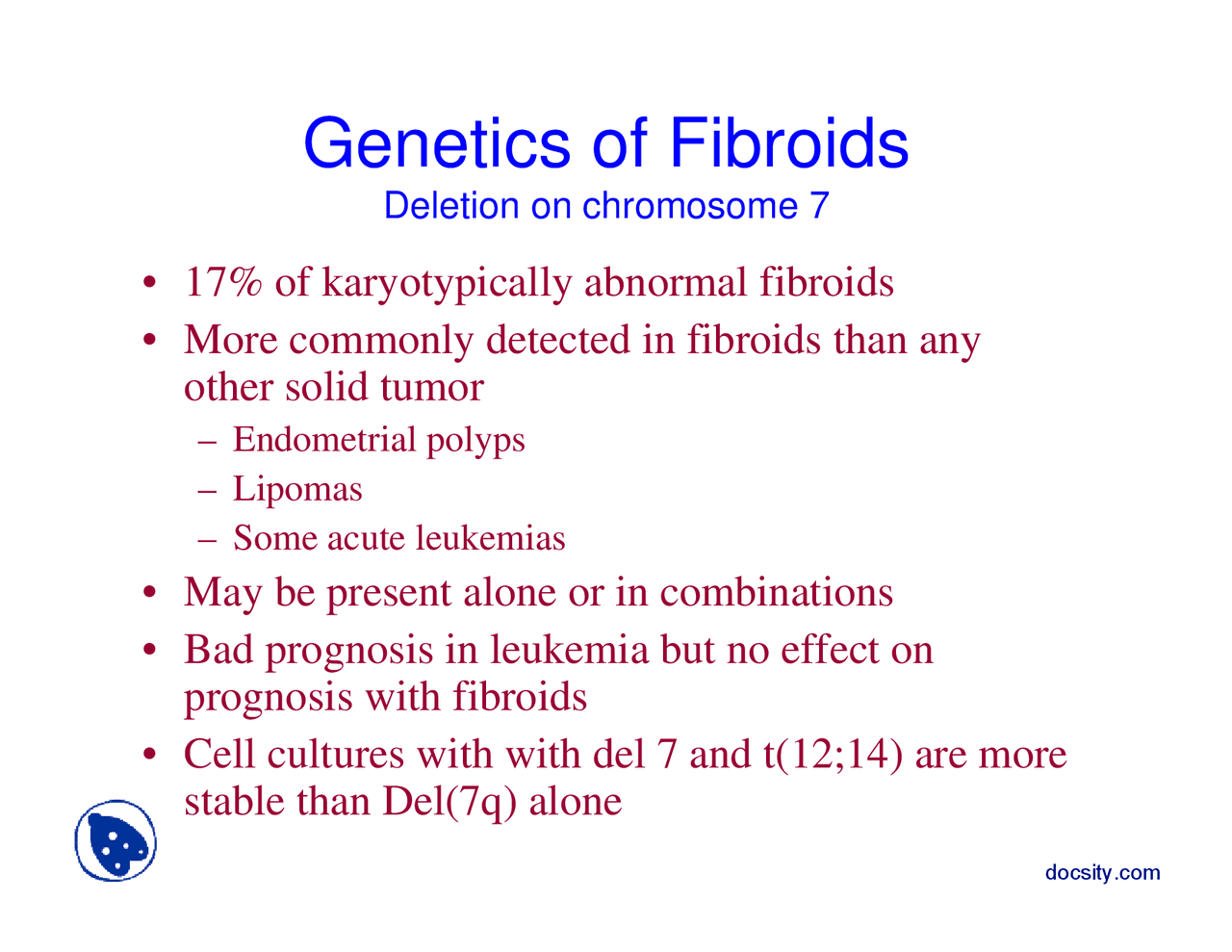 Fibroids Part 4 Basics Of Cancer Cytogenetic Lecture Slides Docsity