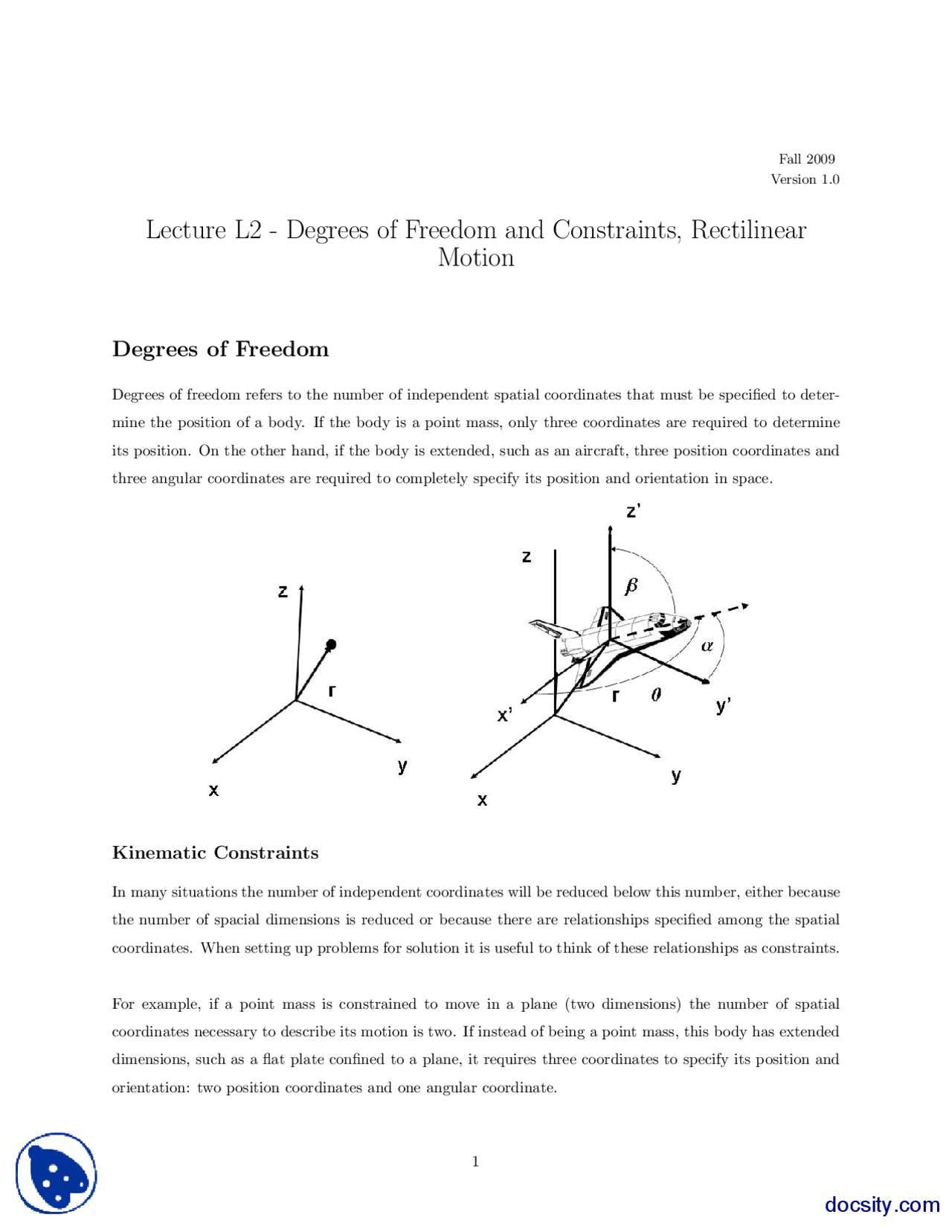 Degrees of Freedom and Constraints, Rectilinear Motion-Classical Mechanics-Lecture Handout - Docsity