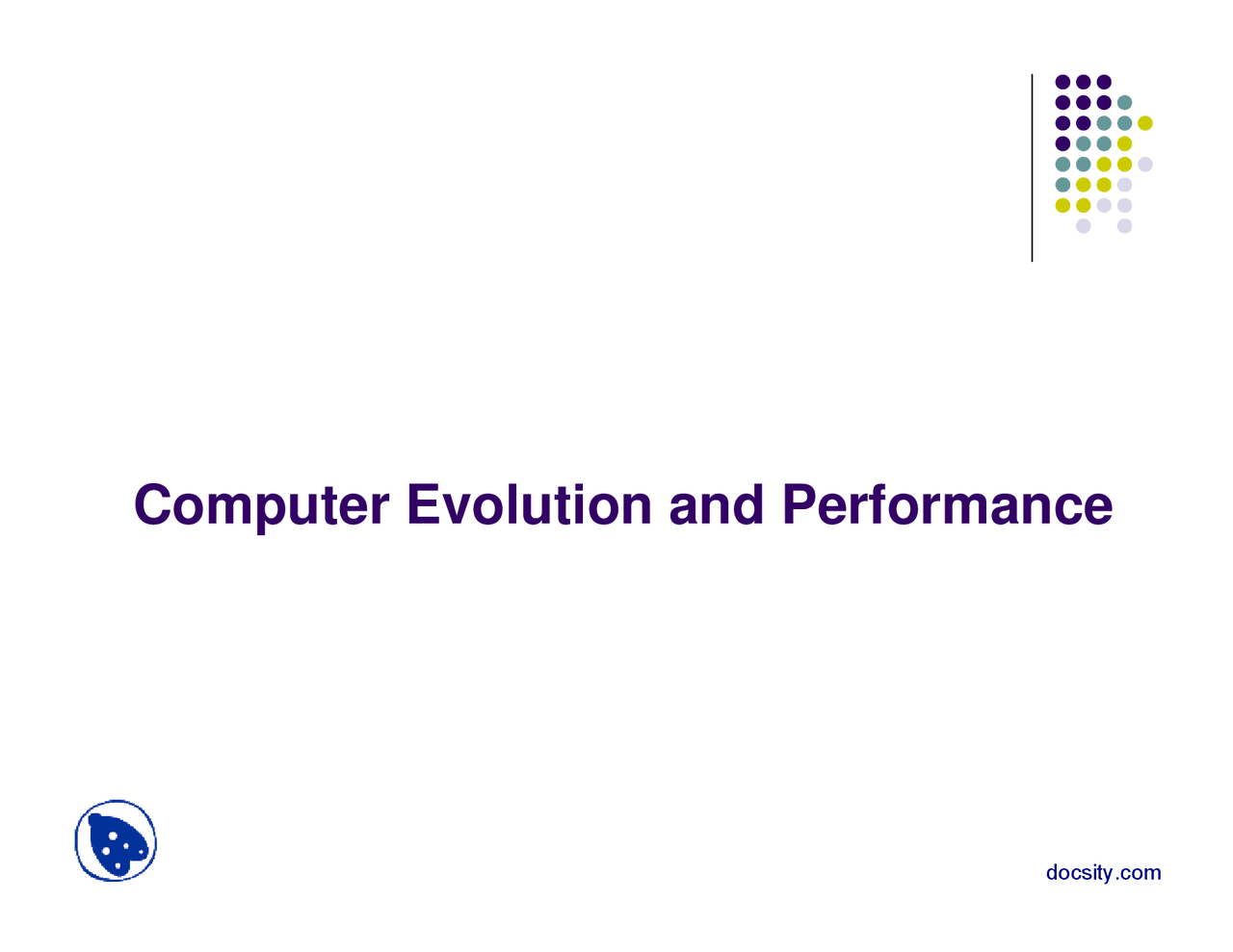 Computer Evolution and Performance Part 1-Assembly Language, Microprocessors and Computer ...