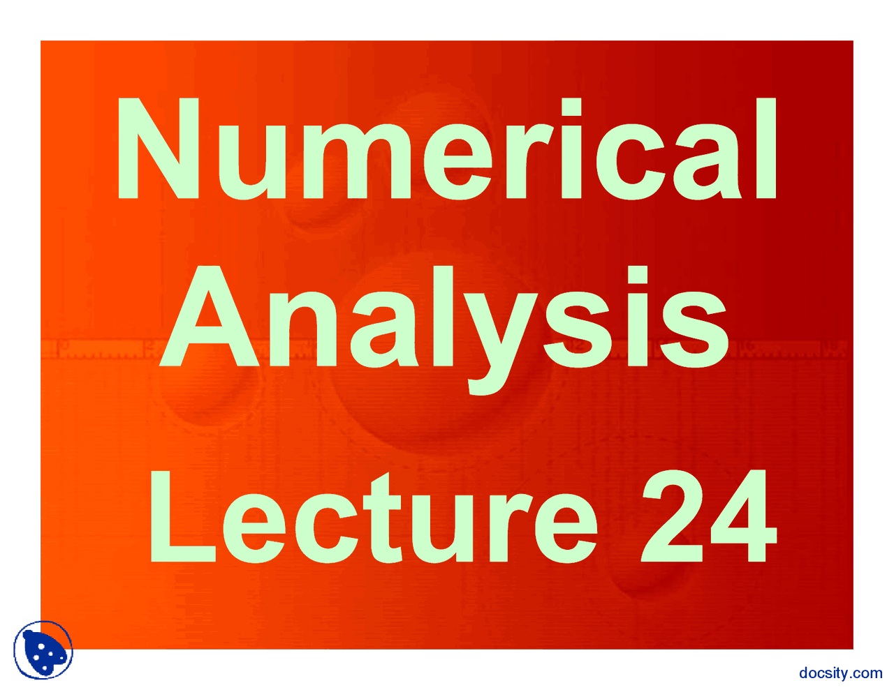 Interpolation 7 Numerical Analysis Lecture Slides Docsity