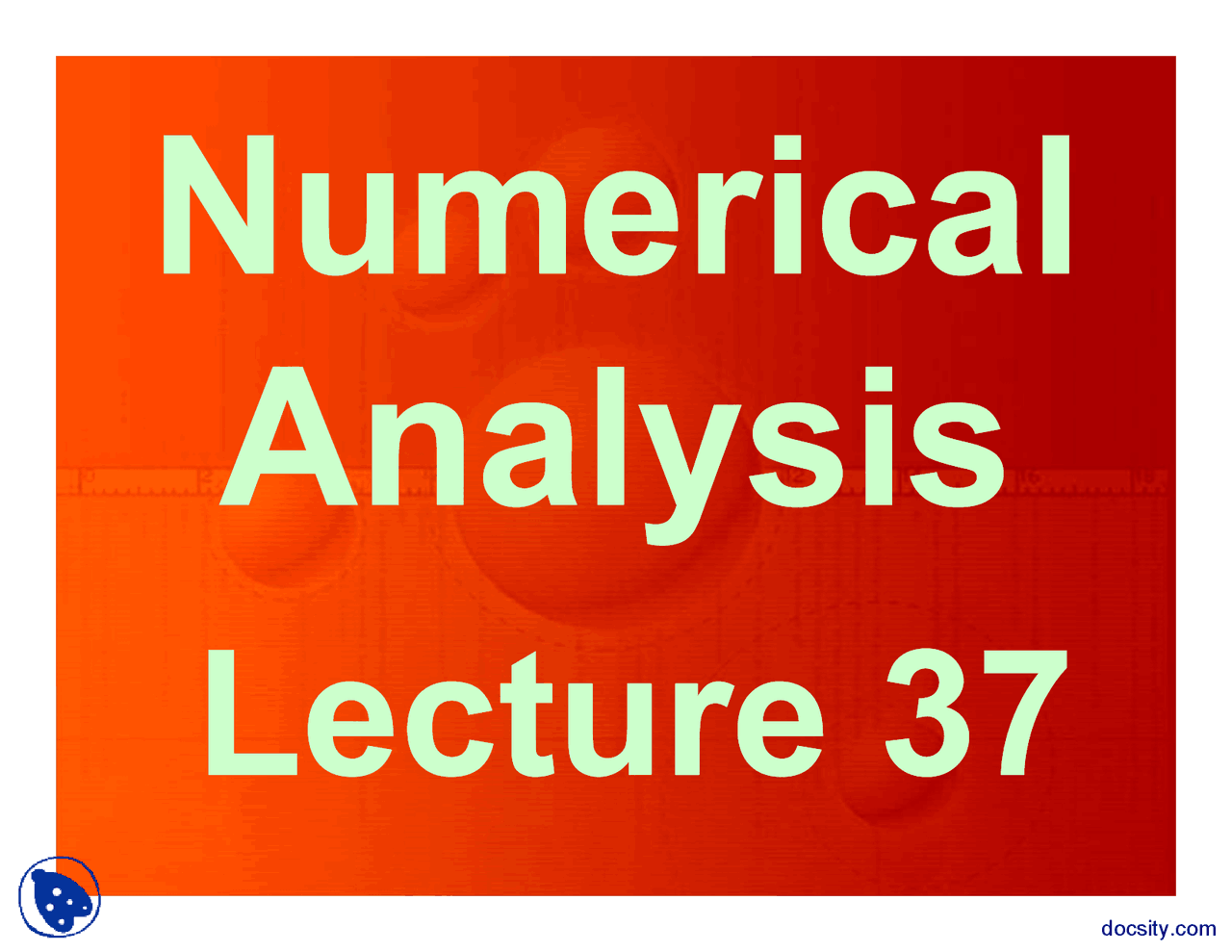 Ordinary Differential Equations 3 Numerical Analysis Lecture Slides