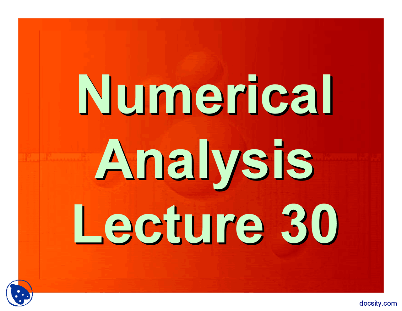 Numerical Differentiation And Integration 4 Numerical Analysis Lecture
