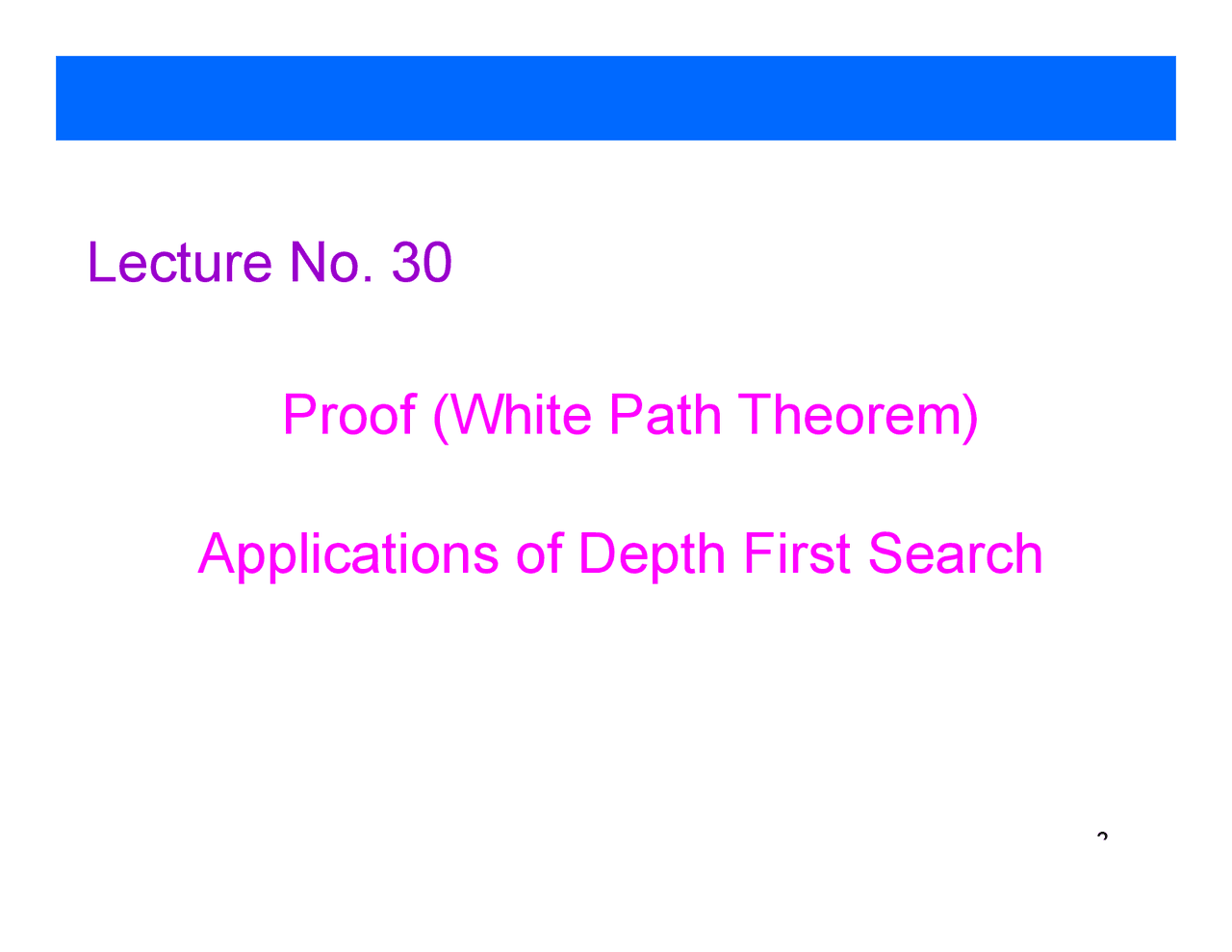 Proof White Path Theorem-Advance Analysis Design-Lecture Slides - Docsity