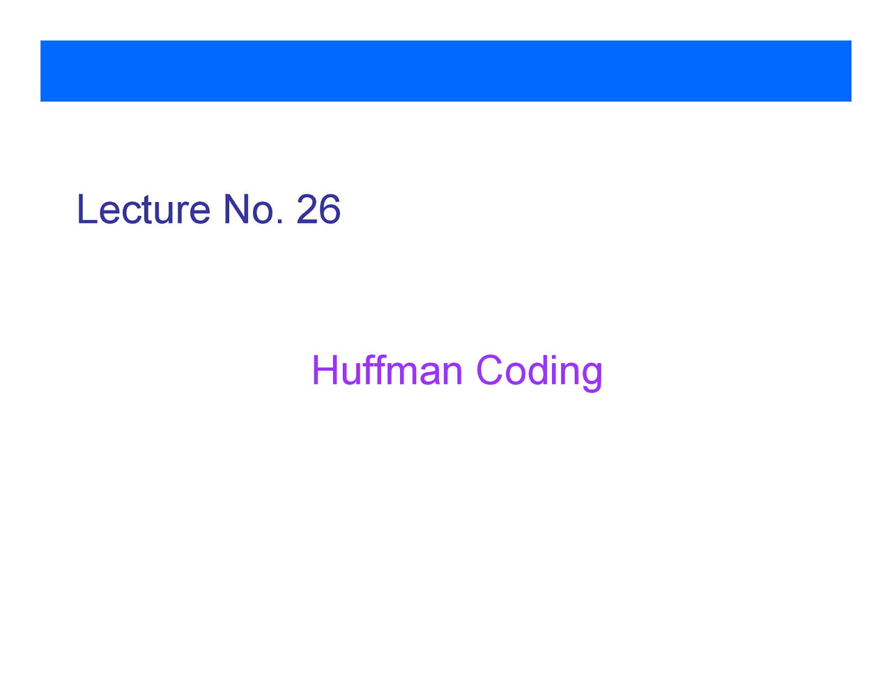 Huffman Coding Advance Analysis Design Lecture Slides Docsity