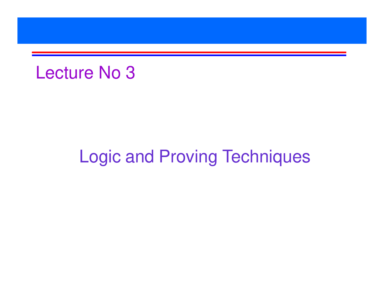 Logic And Proving Techniques Advance Analysis Design Lecture Slides Docsity