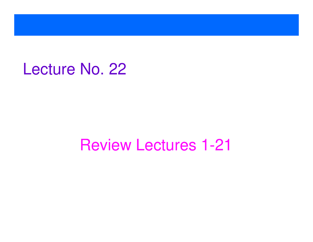 Review Lectures 21 Advance Analysis Design Lecture Slides Slides