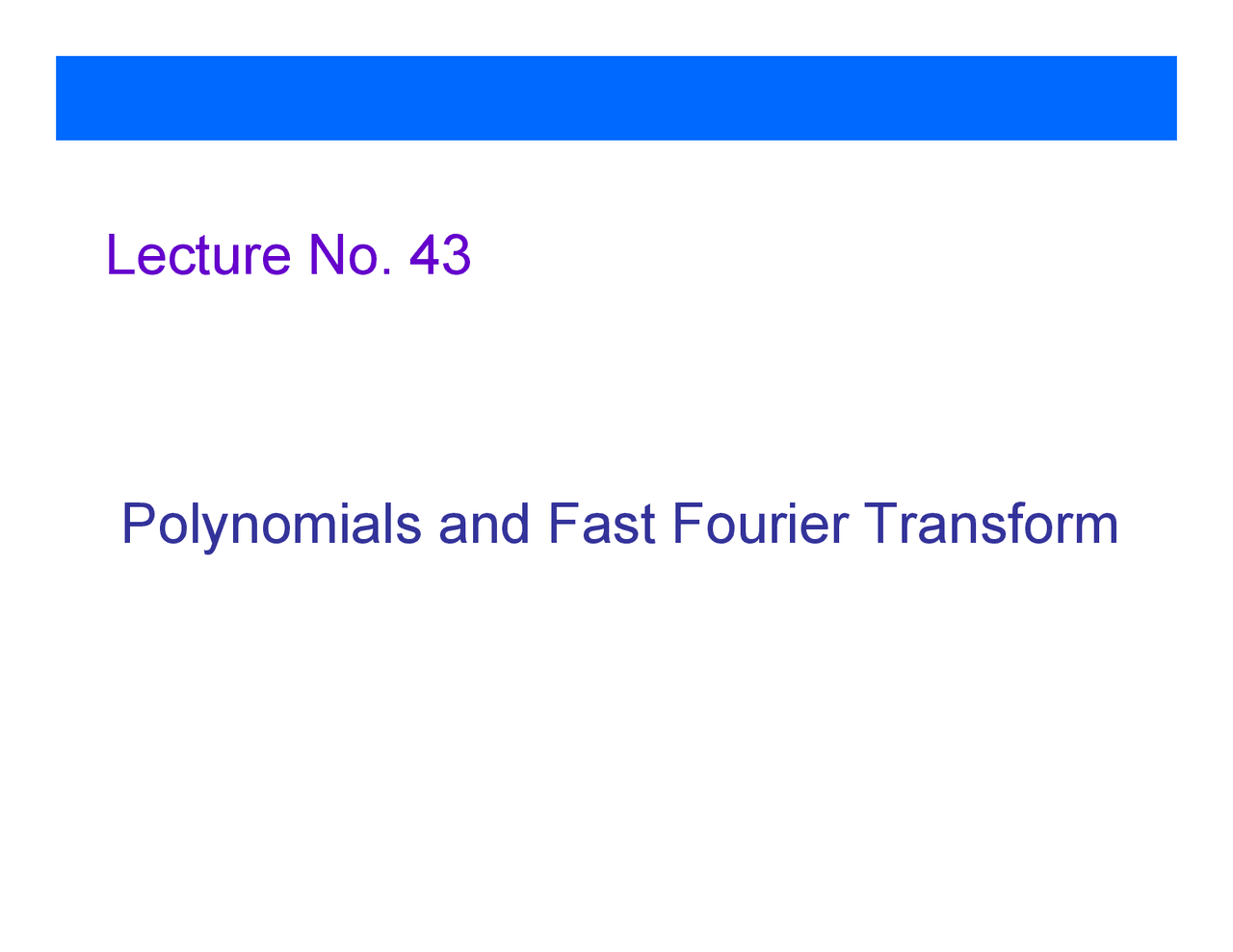 Polynomials And Fast Fourier Transform Advance Analysis Design Lecture Slides Slides Design