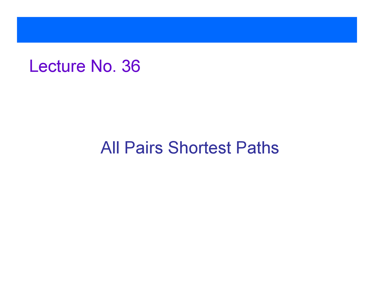 All Pairs Shortest Paths Advance Analysis Design Lecture Slides Slides Design And Analysis Of