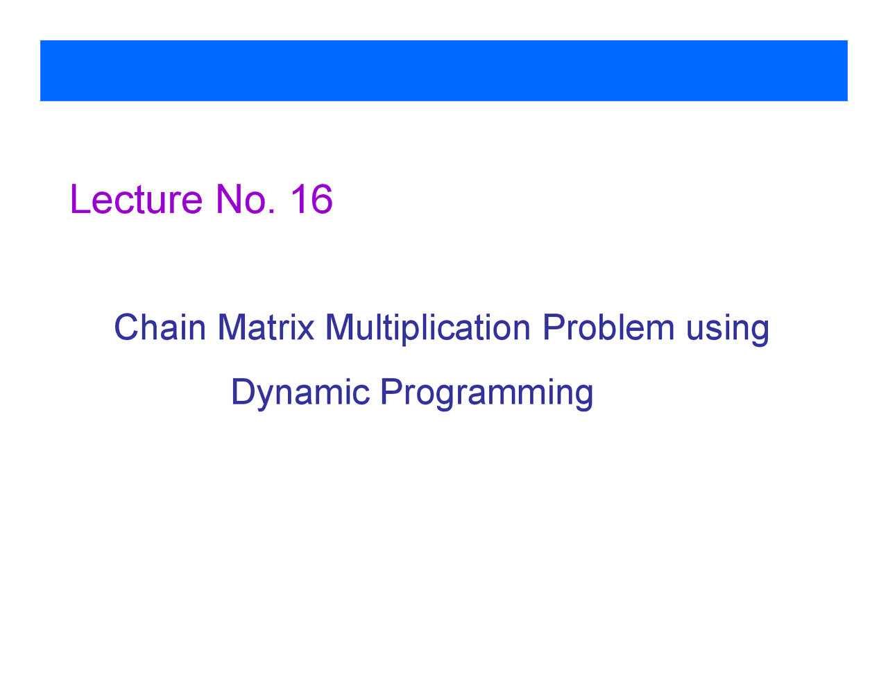 Chain Matrix Multiplication Problem Using Dynamic Programming-Advance ...
